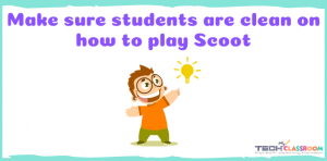 How to Play Scoot in the Classroom — 6 Tips and 9 Cool Practices
